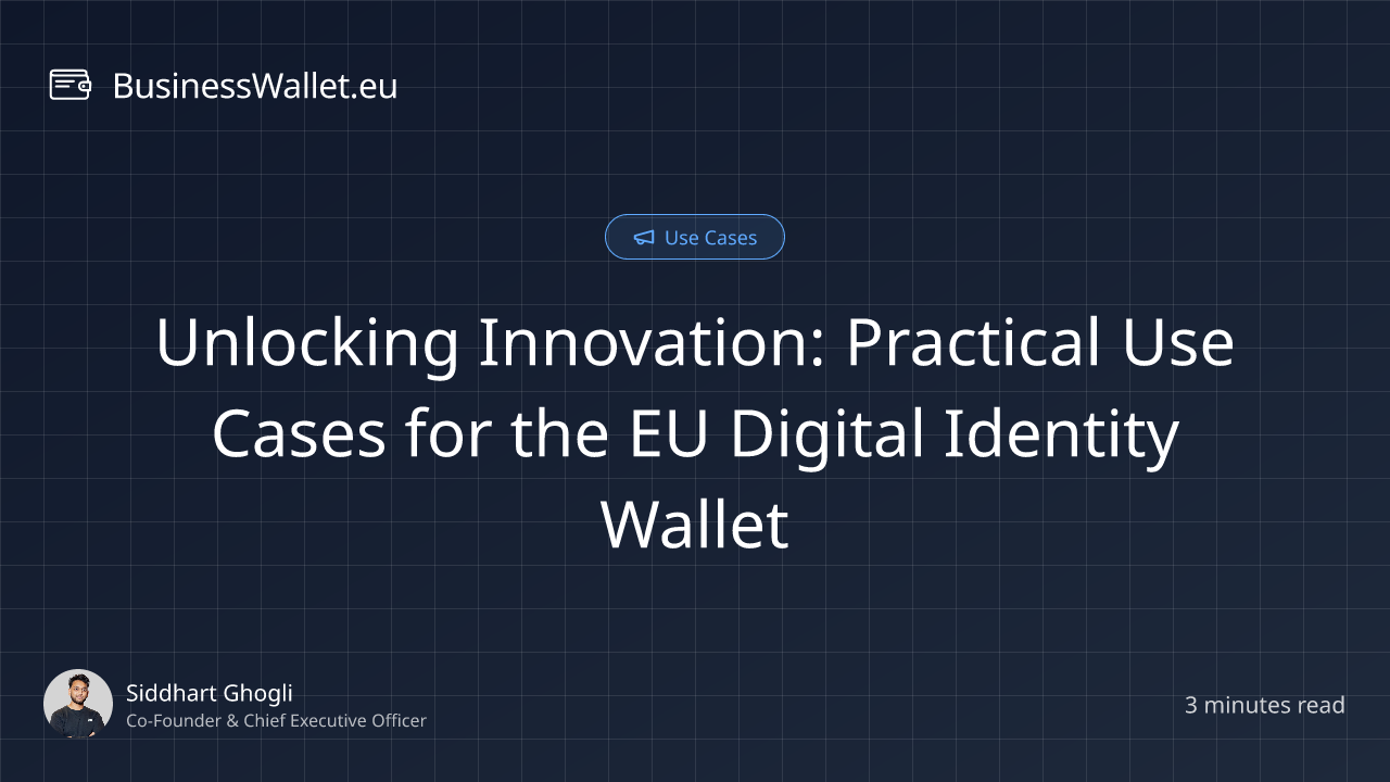 Unlocking Innovation: Practical Use Cases for the EU Digital Identity ...